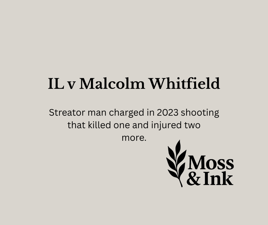 IL v Malcolm Whitfield – Moss and Ink local